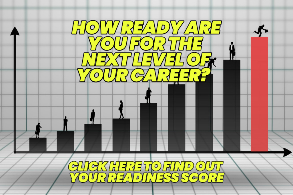 How ready are you for your Next Level?